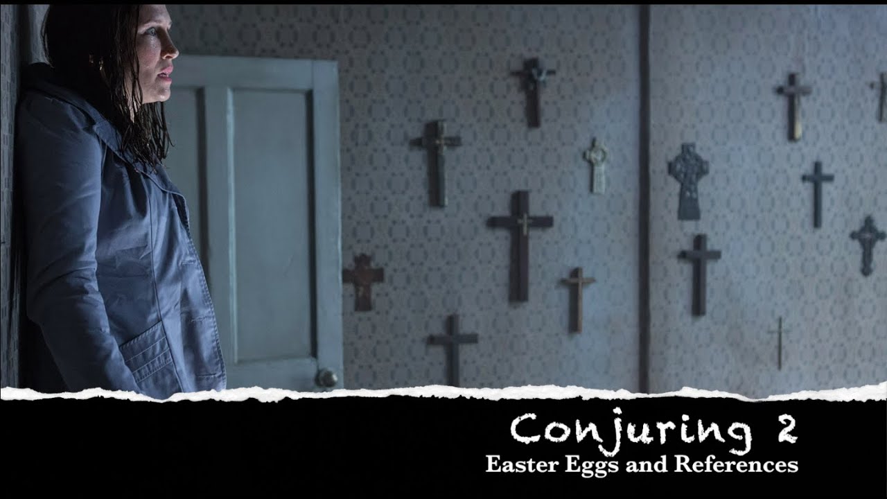 Conjuring 2 Easter Eggs and References - YouTube