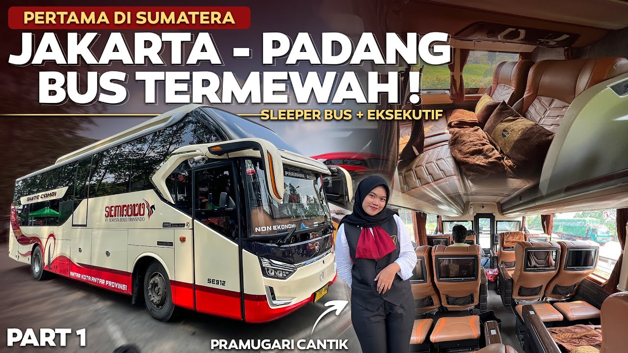 LUAR BIASA , FASILITAS DIATAS RATA-RATA‼️Jakarta - Padang Naik BUS ...