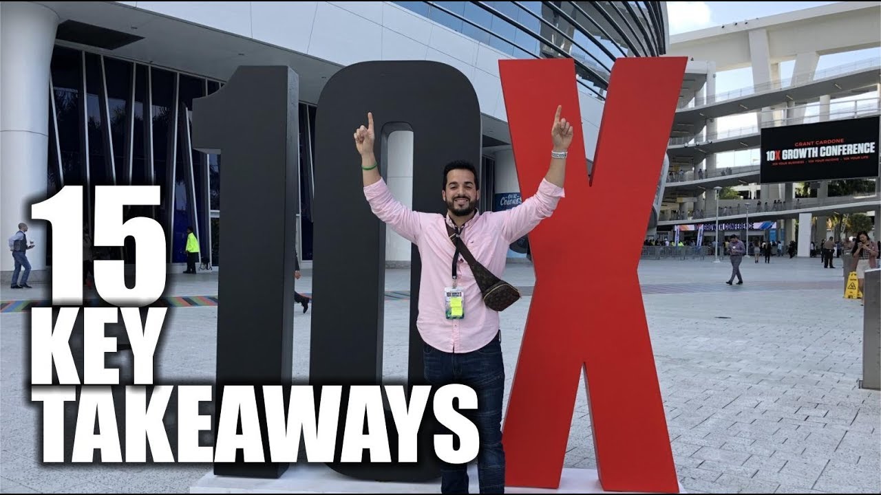 10X Conference 2019 in Miami - 15 Key Takeaways - YouTube