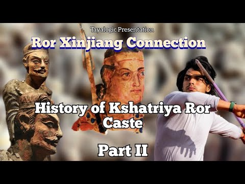 Ror Caste History Part 2 | Loulan Kingdom | Lesser Yuezhi | Khotan ...
