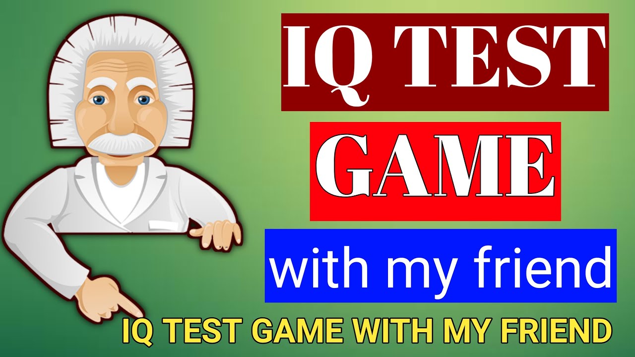 IQ Test with my friend,new mobile game | Mobile Legends-7430 - YouTube