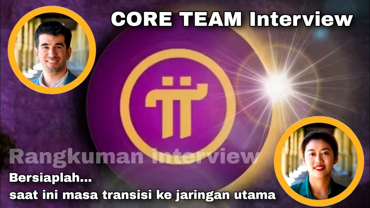 Pi Network Core Team Interview (Rangkuman interview) - YouTube