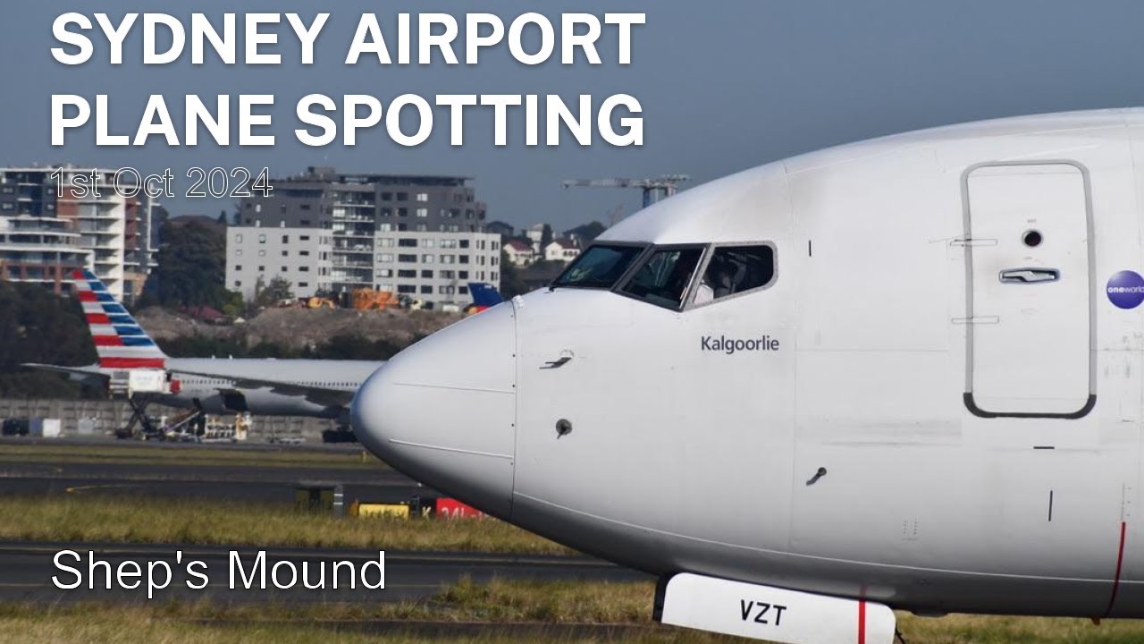 Sydney Airport Plane Spotting - Shep's Mound - 30 Minutes (description ...