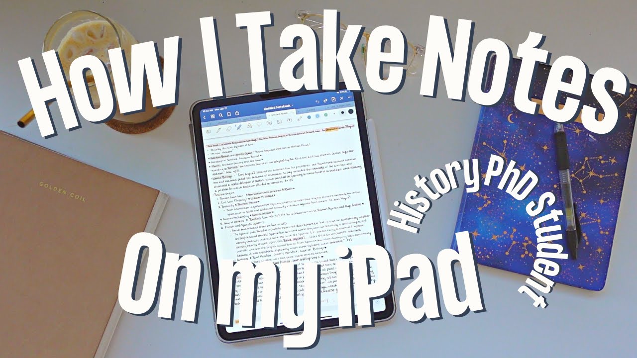 How I Take Notes on My iPad Pro As a History PhD Student - YouTube