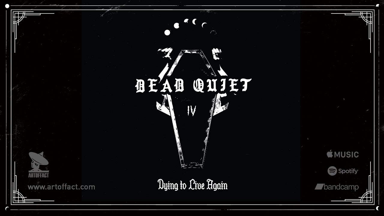 DEAD QUIET: "Dying to Live Again" from IV #ARTOFFACT #sludge #doom #metal #rocknroll - YouTube