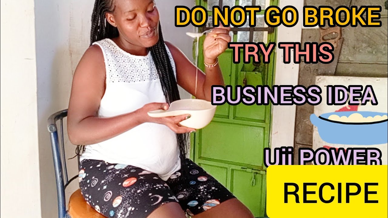 DO NOT GO BROKE 😔 TRY THIS BUSINESS IDEA ( Uji power recipe) - YouTube
