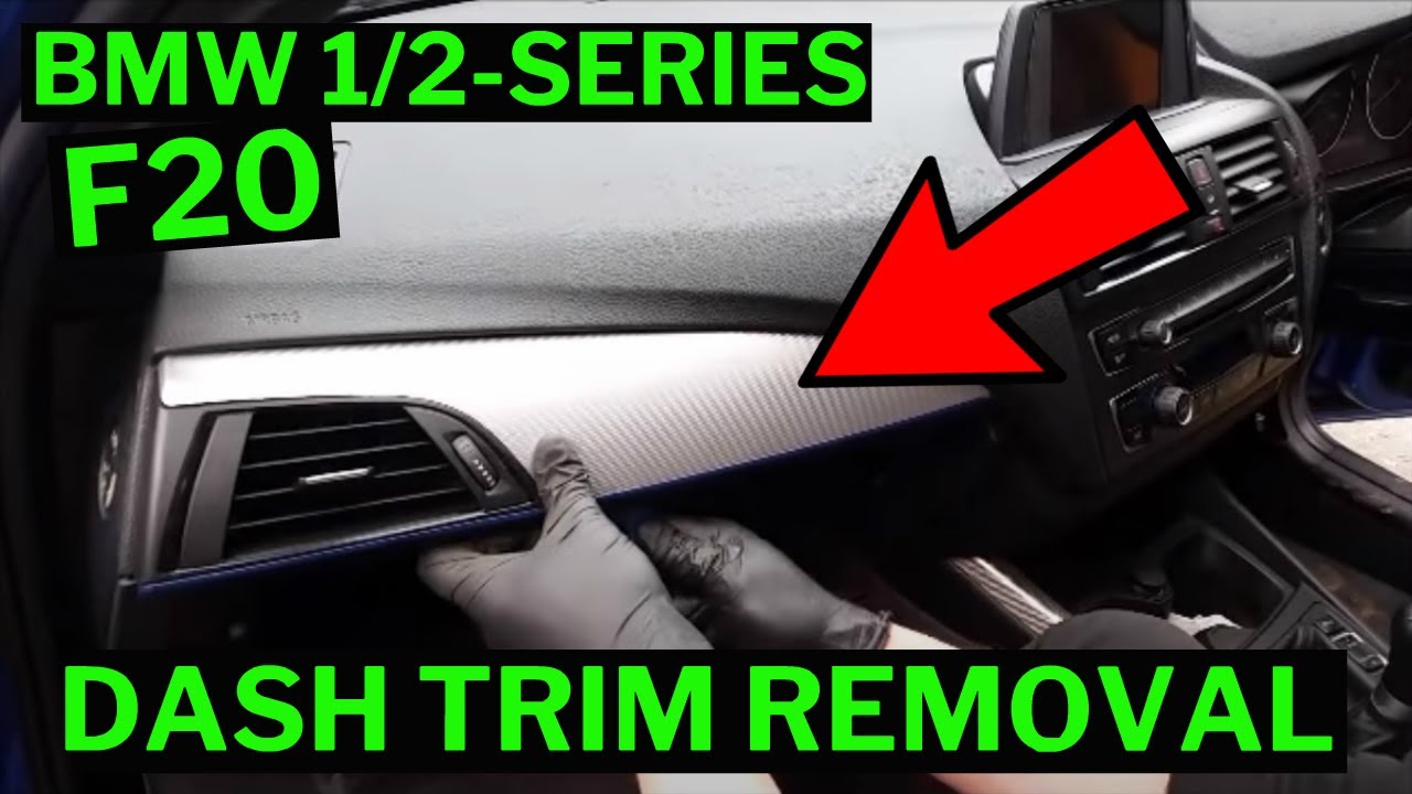 BMW 1/2-SERIES - How To Remove Interior Dash & Door Trim Removal (F20 ...