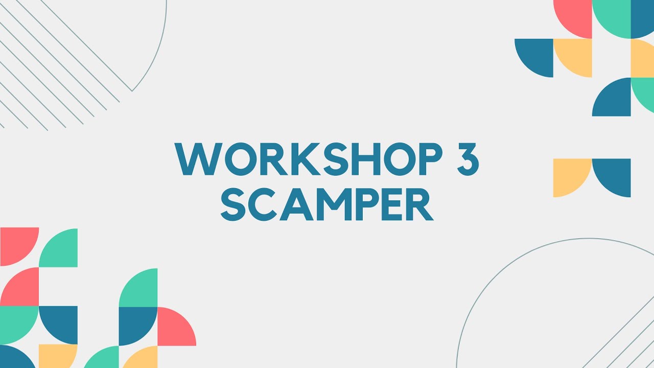 ICT500: WORKSHOP 3 (SCAMPER/QADIM) - YouTube