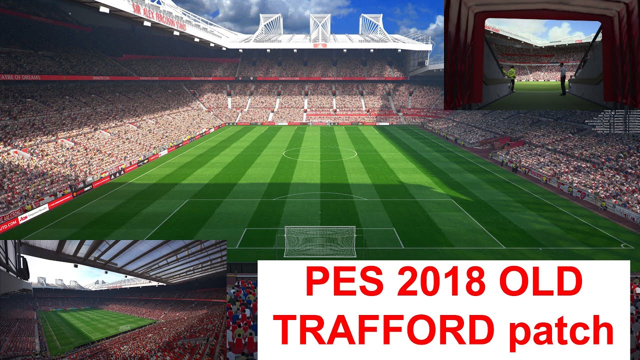 PES 2018 | New Old Trafford Stadium (Download and install) + gameplay ...