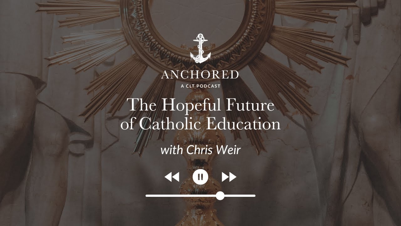The Hopeful Future of Catholic Education | Chris Weir - YouTube