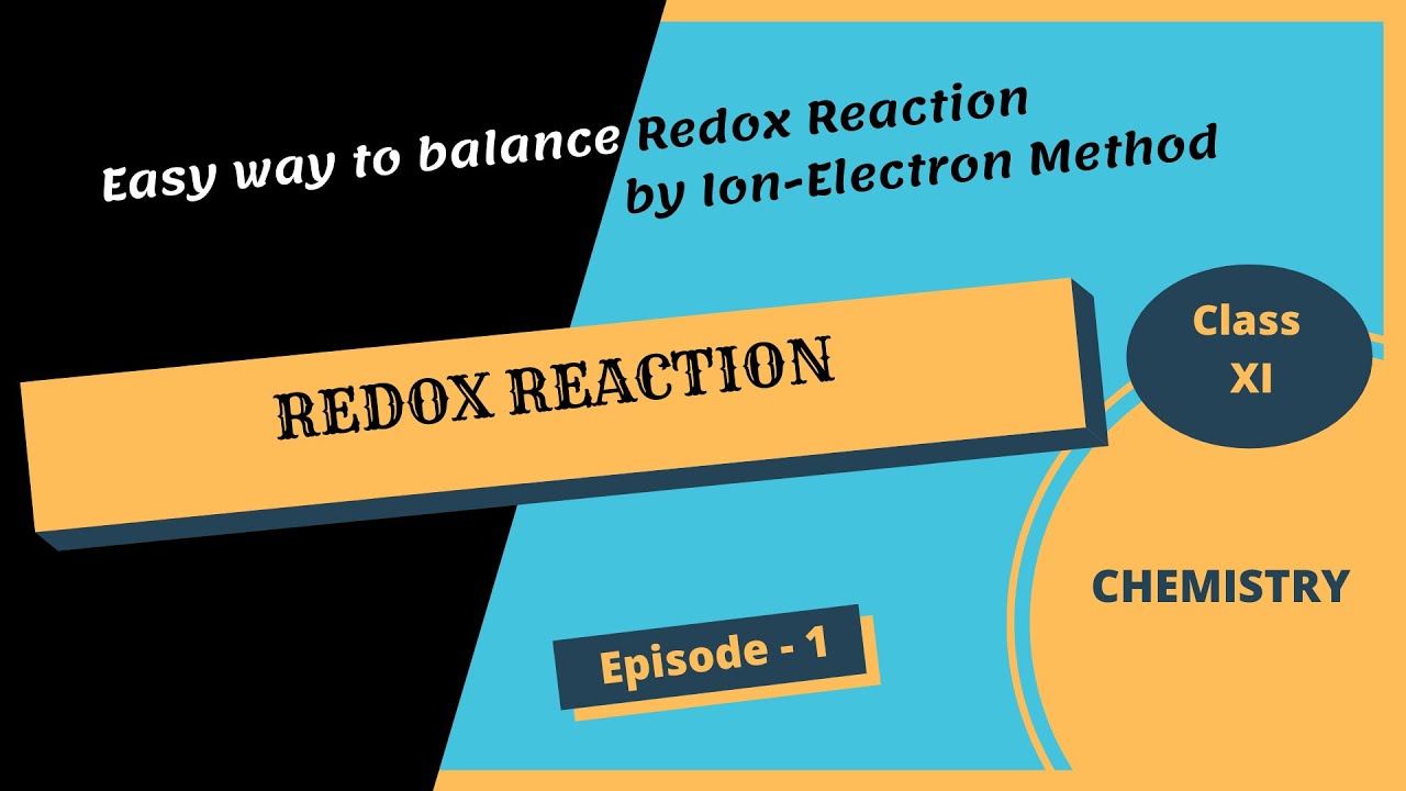 How to write Half-Cell Reaction | Balancing of Redox Reaction by Ion ...