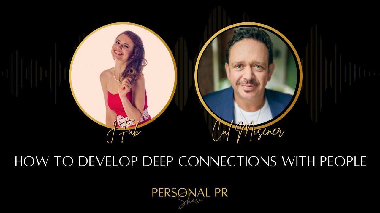 #50 How to Develop Deep Connections with People – With Leadership ...