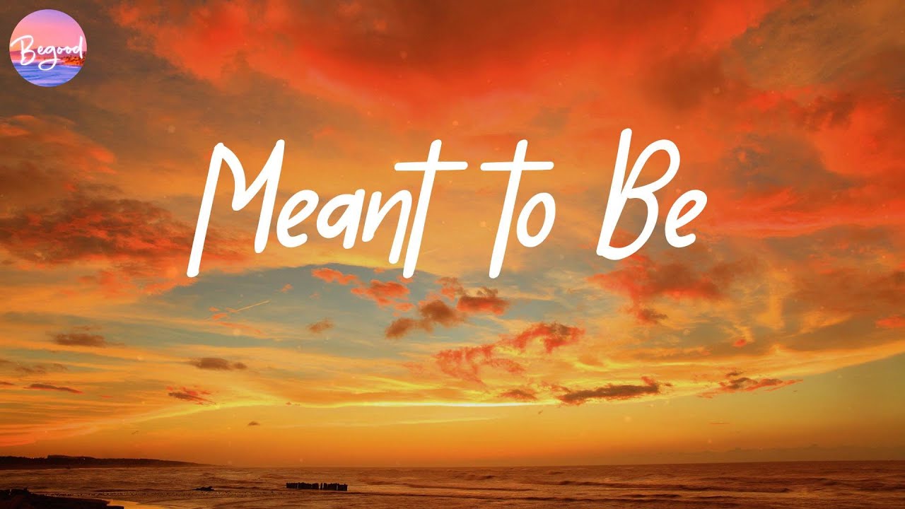 Meant to Be - Bebe Rexha (Lyric Video) | If it's meant to be, it'll be ...