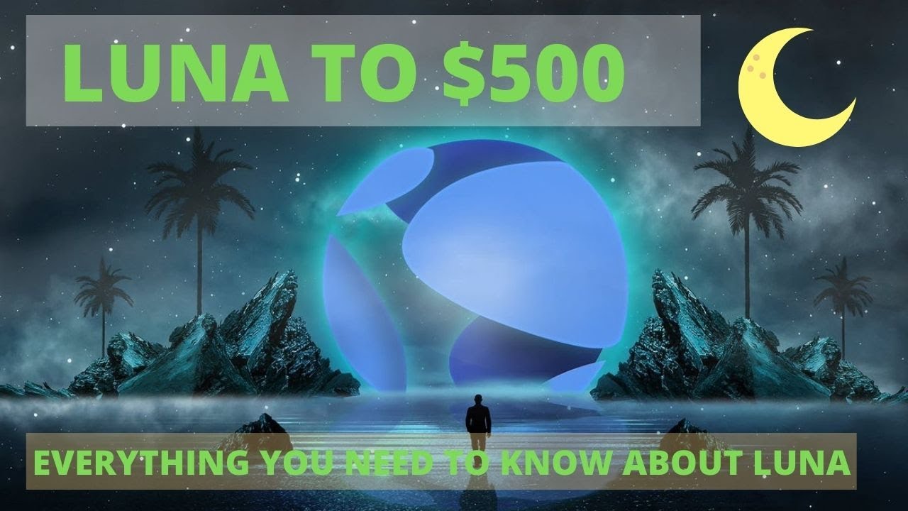 Terra LUNA Chart, Price prediction and what is it LUNA to 500$ in 2021 ...