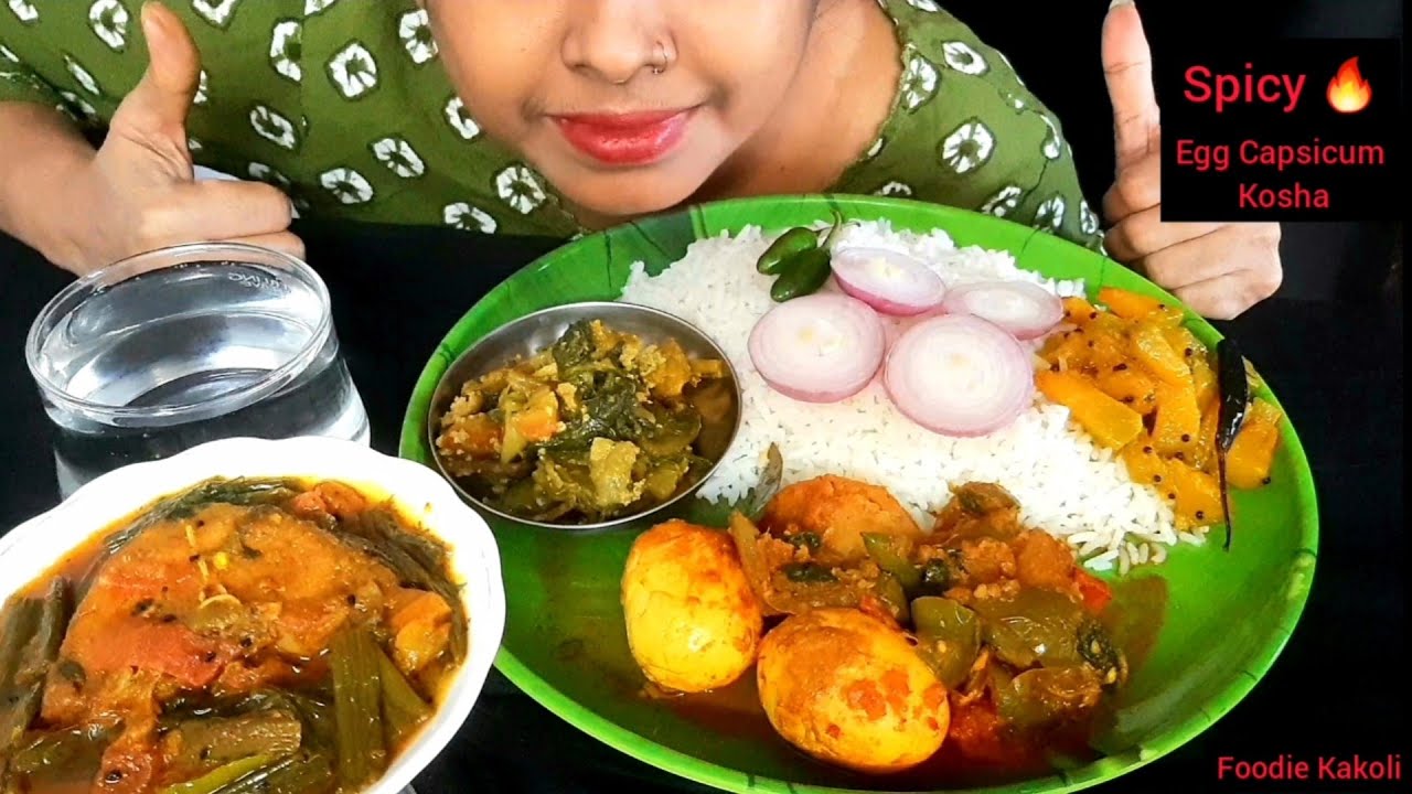 Eating Spicy 🔥 Egg Capsicum Kasha, Peyajkoli Diye Rui Mach Jhal/Rui ...