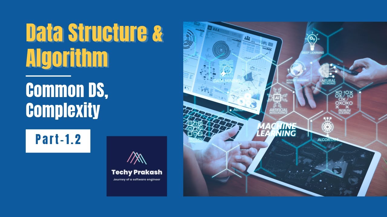 DSA Part 1.2: Common DS, Complexity - YouTube