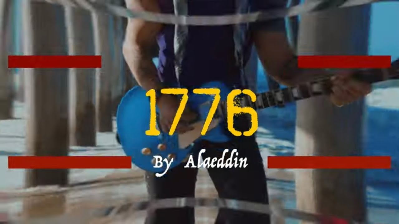 "1776" music video by Aleaddin - YouTube