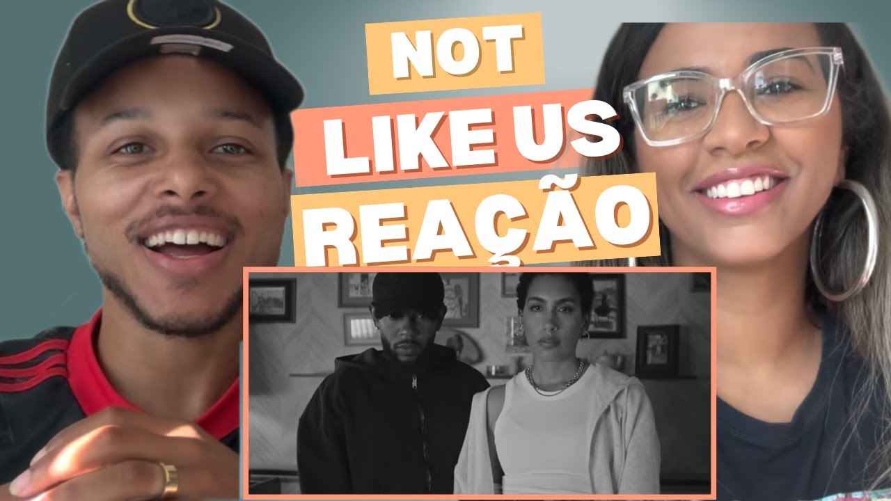 Kendrick Lamar - Not Like Us Reaction - reação de video com legendas em ...