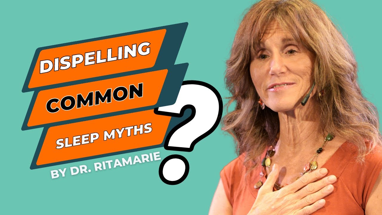 Dispelling the Myths and Misconceptions related to Sleep - YouTube