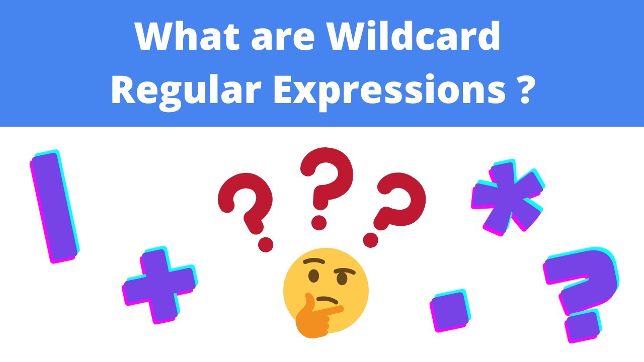 What are Wildcards Regular Expression in GA (2/6) - YouTube