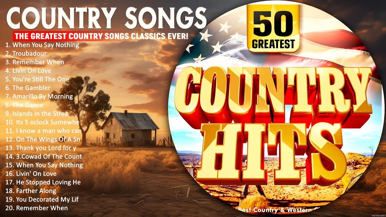 100 Greatest Country Songs Of All Time Old Country Songs Country Songs ...