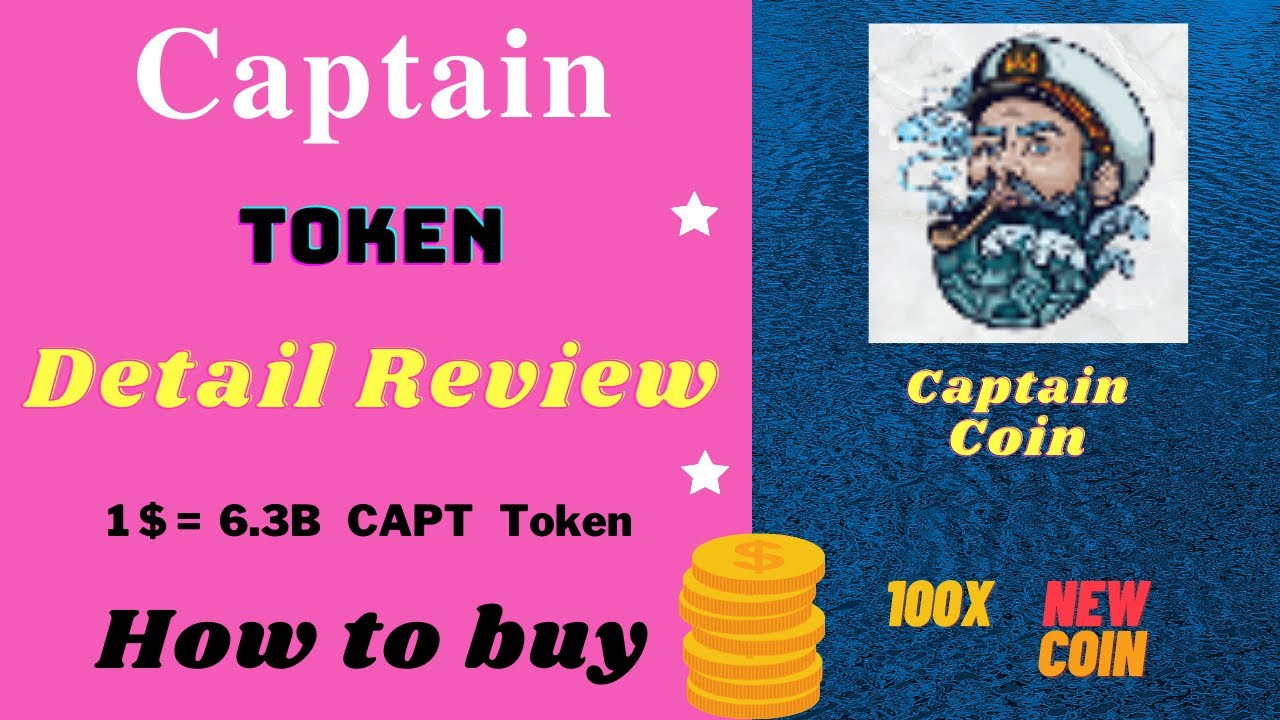 Captain Token Review in Details and how to buy | Captain Coin | Captain ...