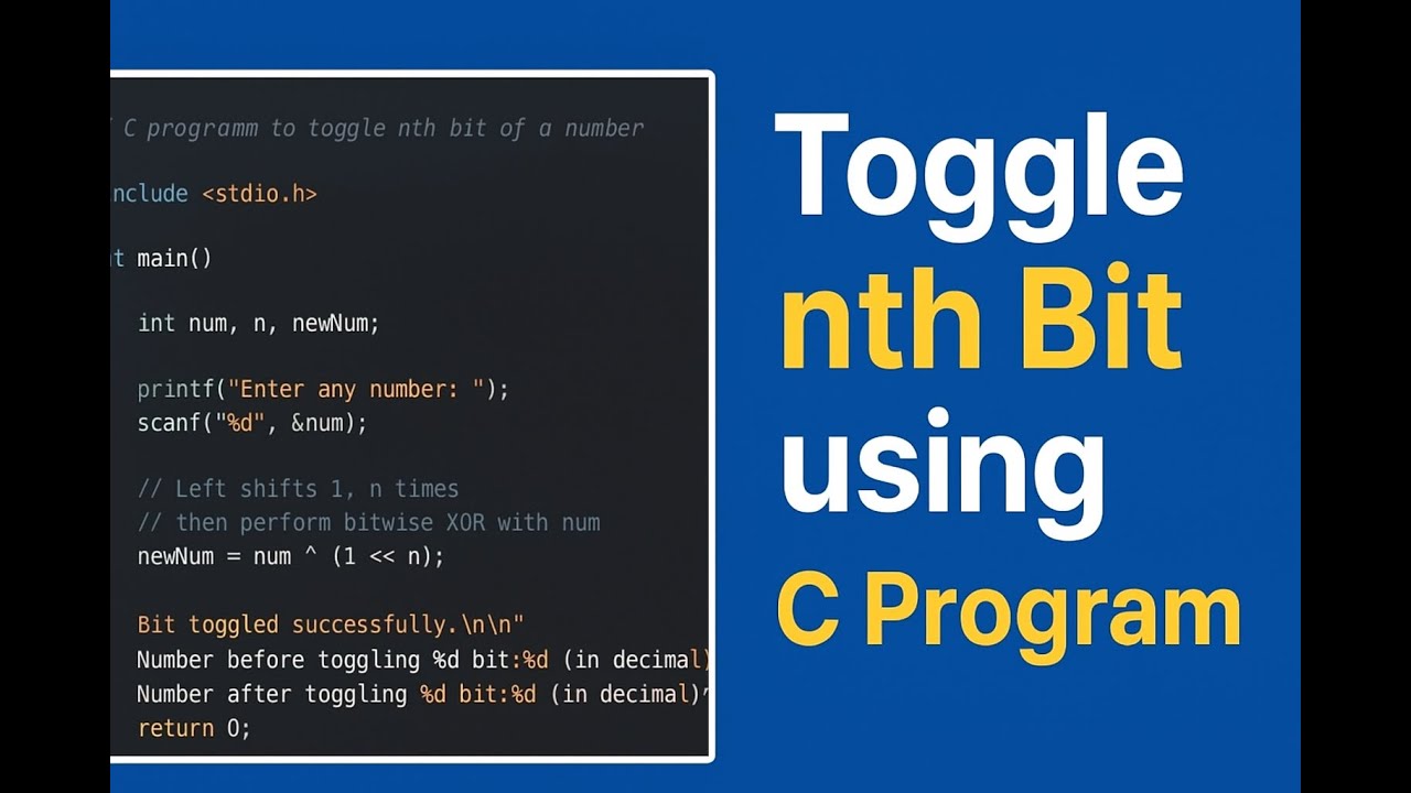 How to Toggle nth Bit in number using C Program - YouTube