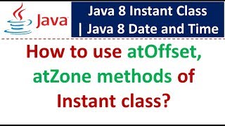 US How To Use Ofinstant Methods Of Zoneddatetime Class Java 8 Date And Time 2 12 Mp3 & Mp4 ...