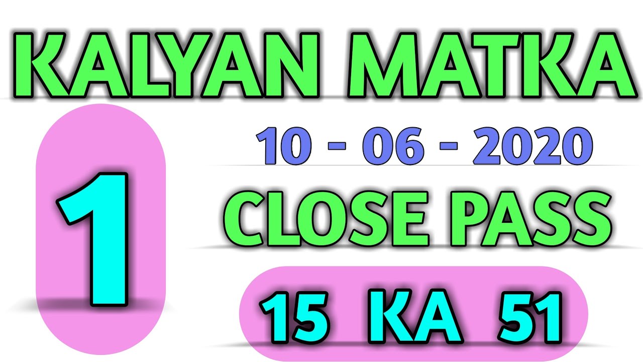 Kalyan Open Today 10-06-2020 kalyan open to close ank, kalyan single ...