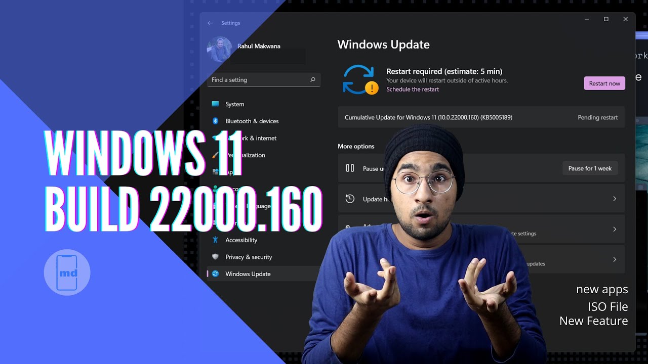 New Windows 11 Build 22000.160 Update - New Apps, ISOs Files And More ...