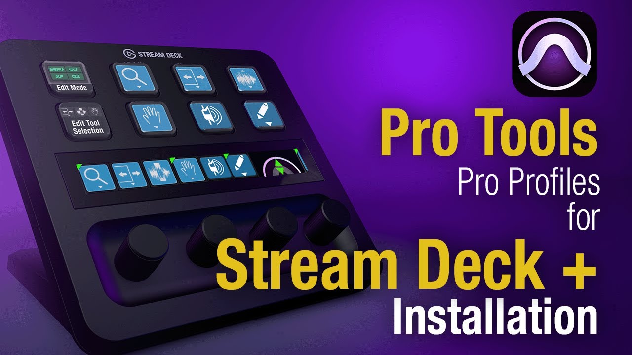 Pro Tools Stream Deck + Install and Navigation - YouTube