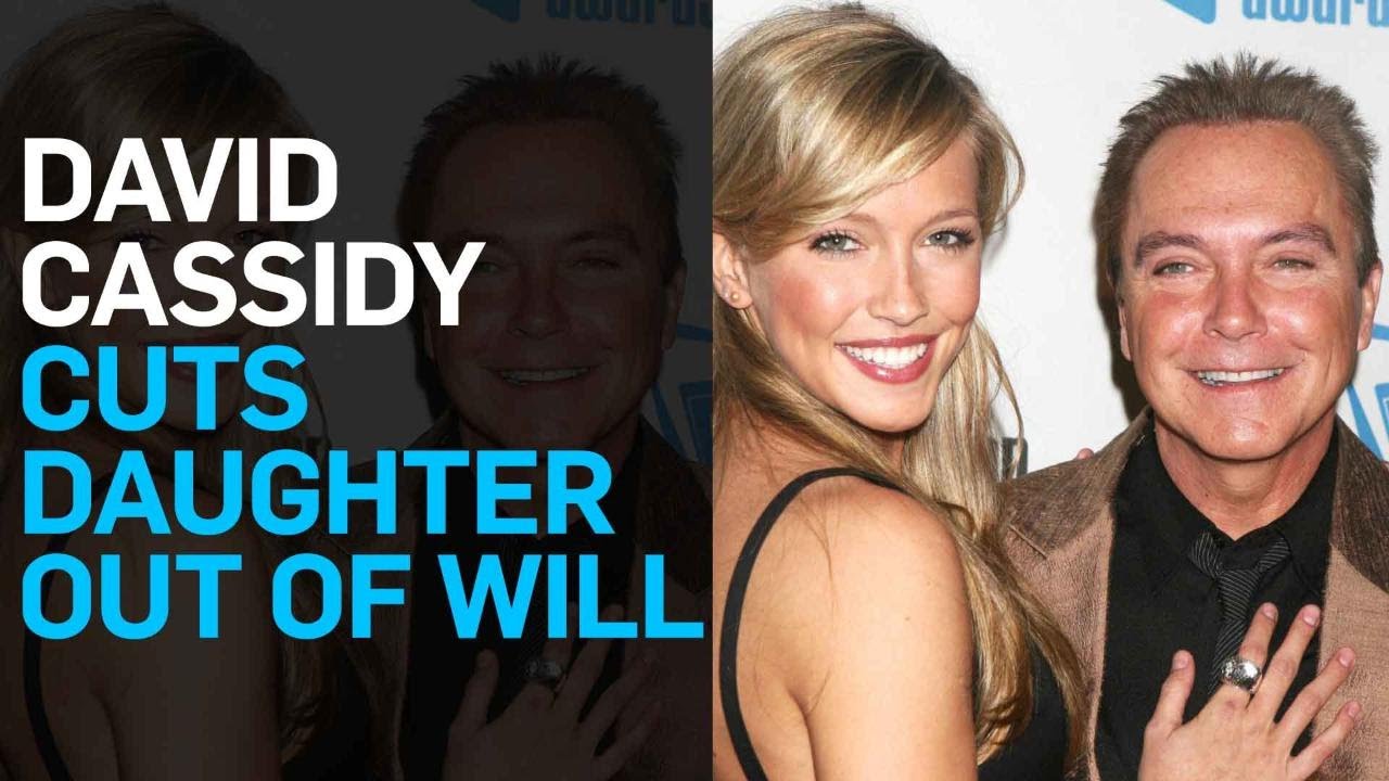 David Cassidy Cuts Daughter Katie Out of His Will - YouTube