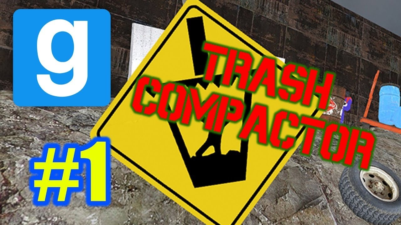 Garry's Mod #4 - Trashcompactor Let's Play! - YouTube