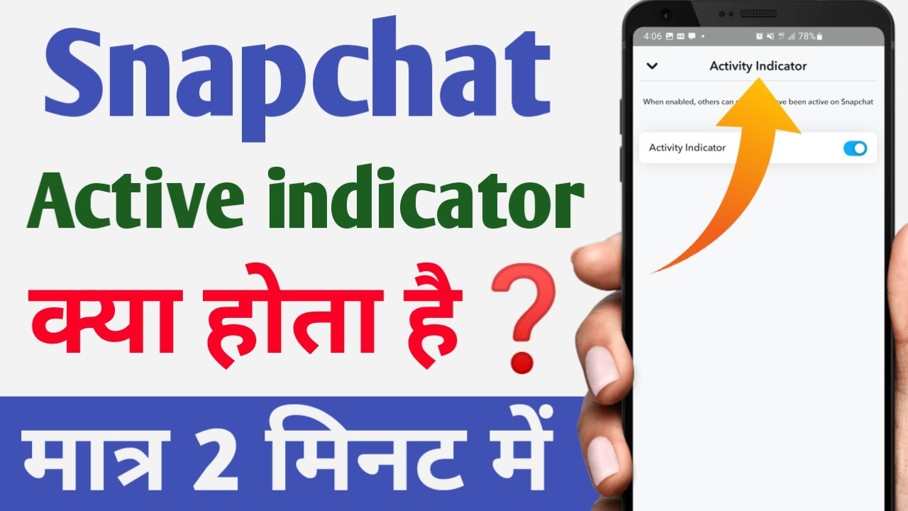 Snapchat activity indicator | Snapchatme activity indicator kya hai ...
