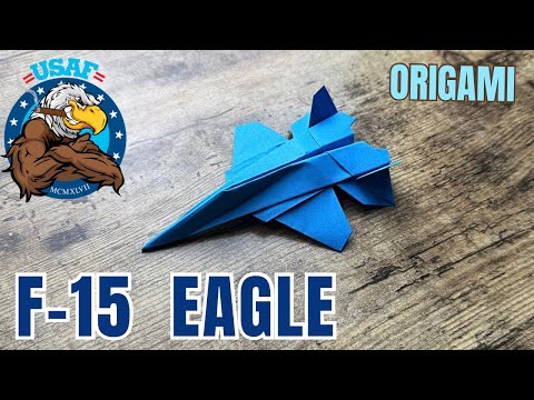 ORIGAMI F-15 EAGLE FIGHTER JET EASY TUTORIAL | HOW TO MAKE PAPER FIGHTER JET ORIGAMI F-15 EAGLE USAF