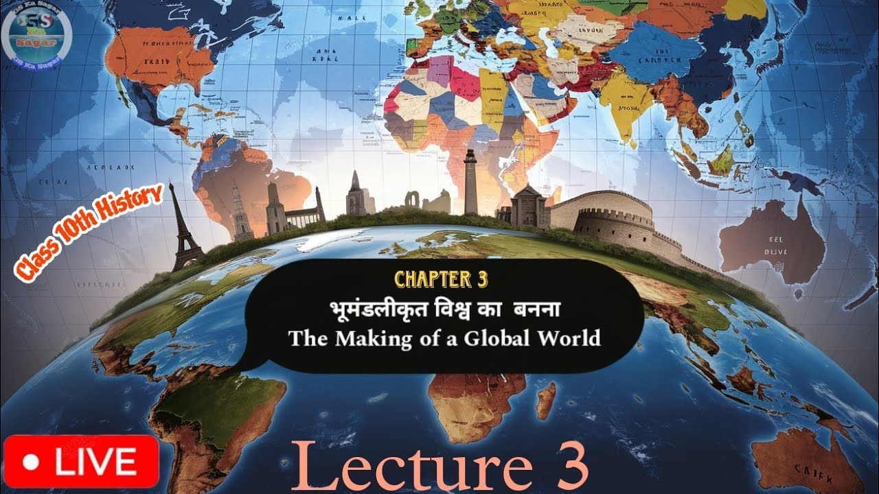 The Making Of Global World Class 10 history Chapter 3 - YouTube