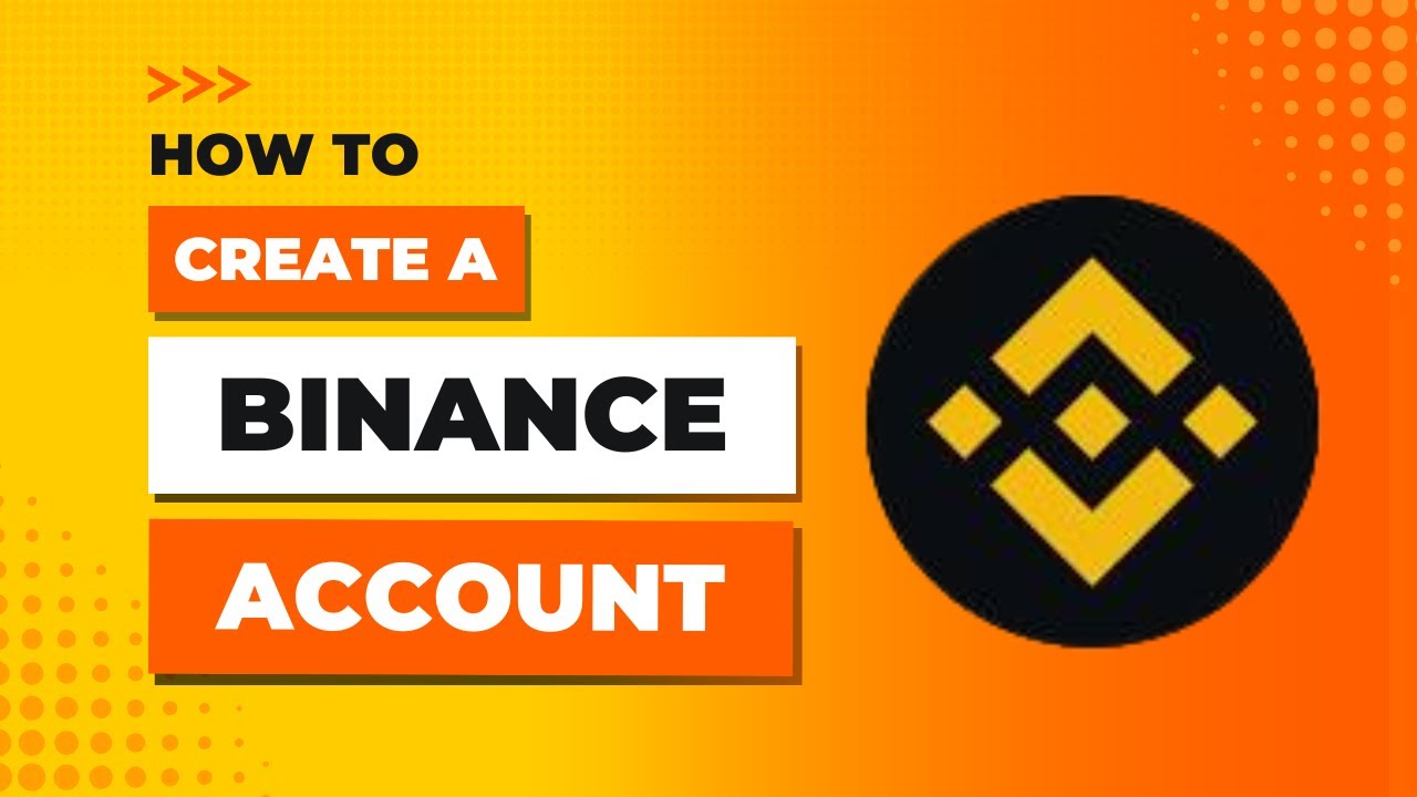 Create Binance Account 2025 | How to Create & Verify Binance Account ...