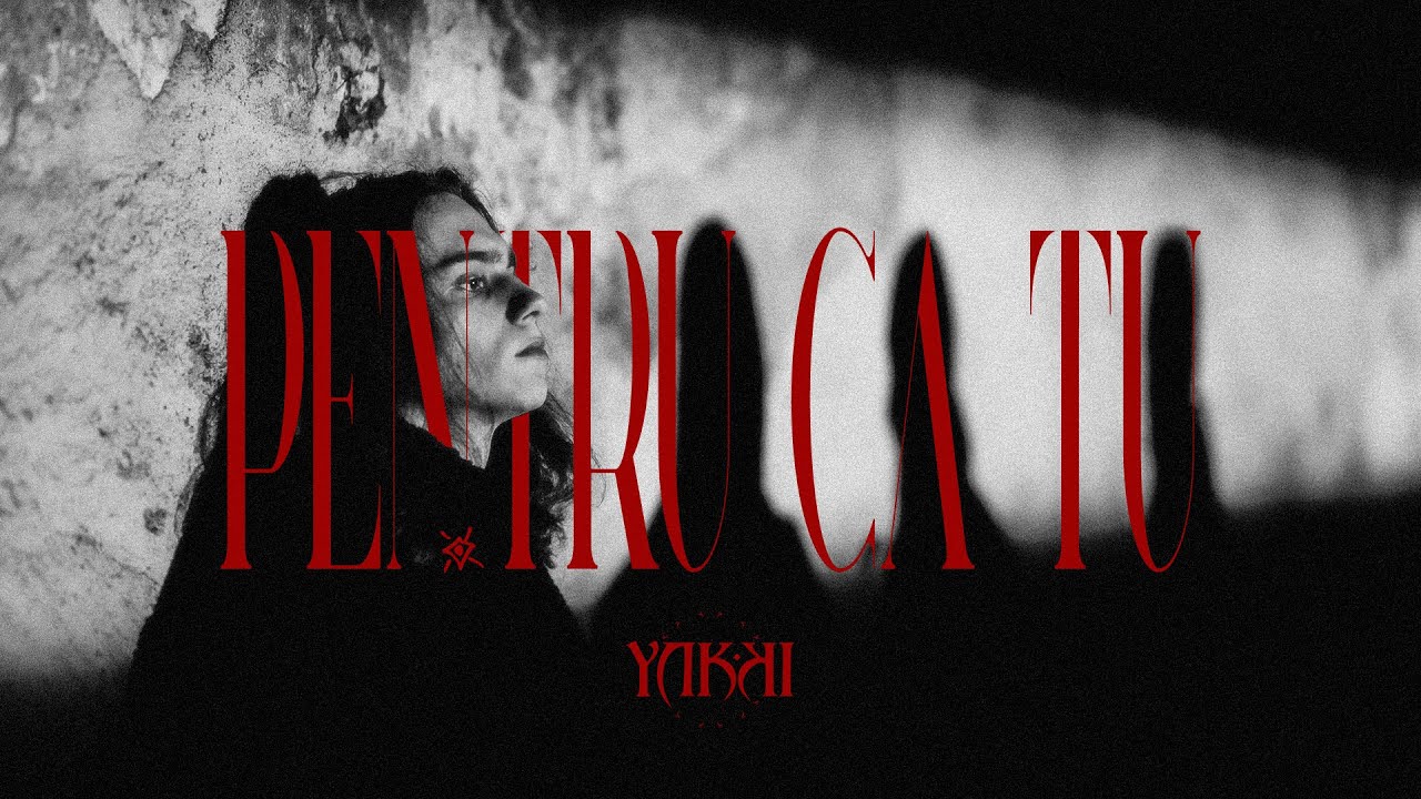 Yakki - PENTRU CA TU. (Official Video) - YouTube