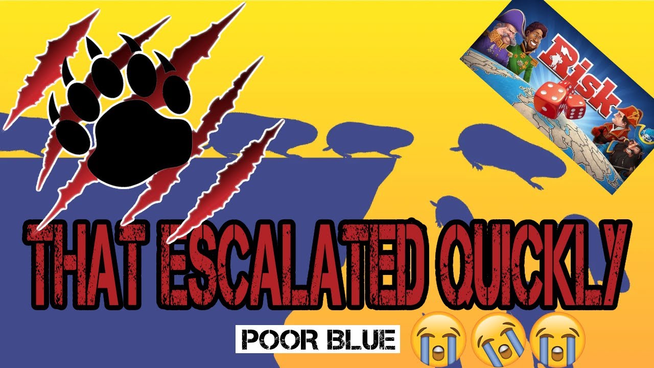 That Escalated Quickly | RISK: Global Domination - YouTube