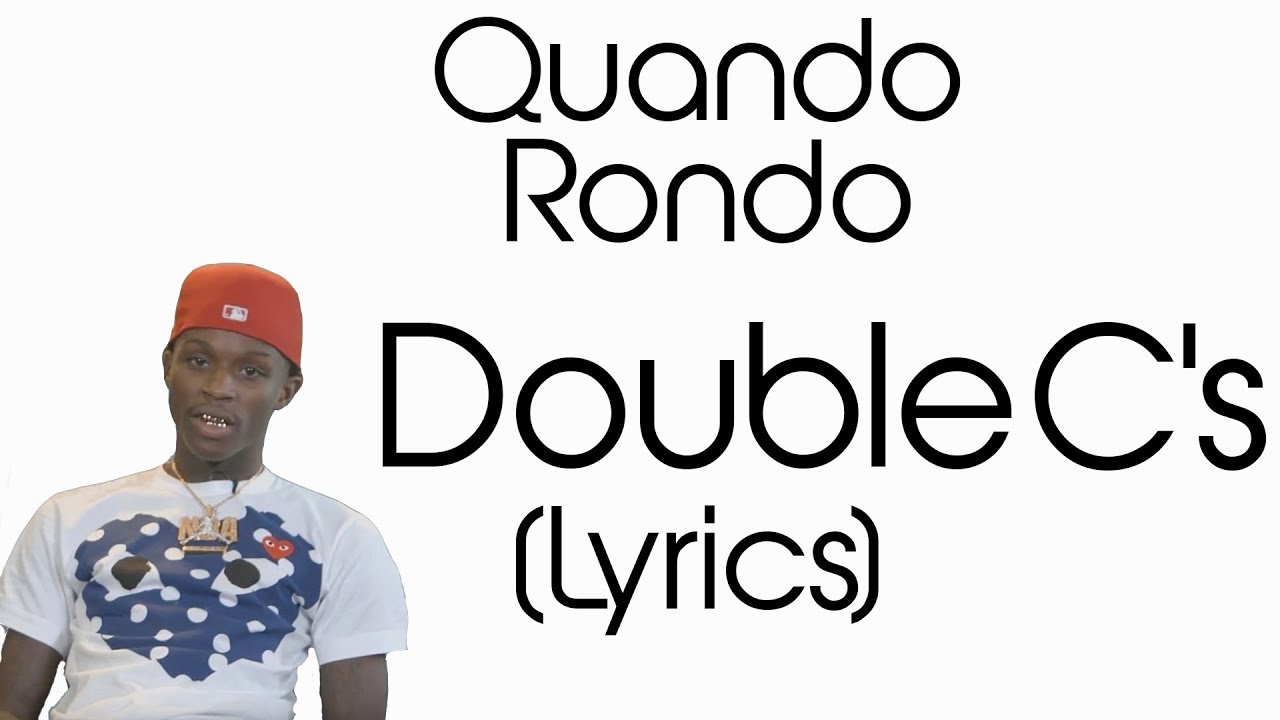 Quando Rondo - Double C's (Lyrics) - YouTube