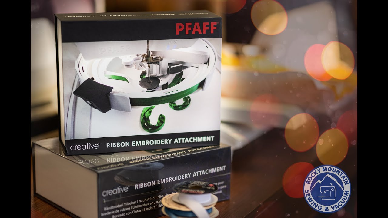 Pfaff Creative Ribbon Embroidery Attachment - YouTube