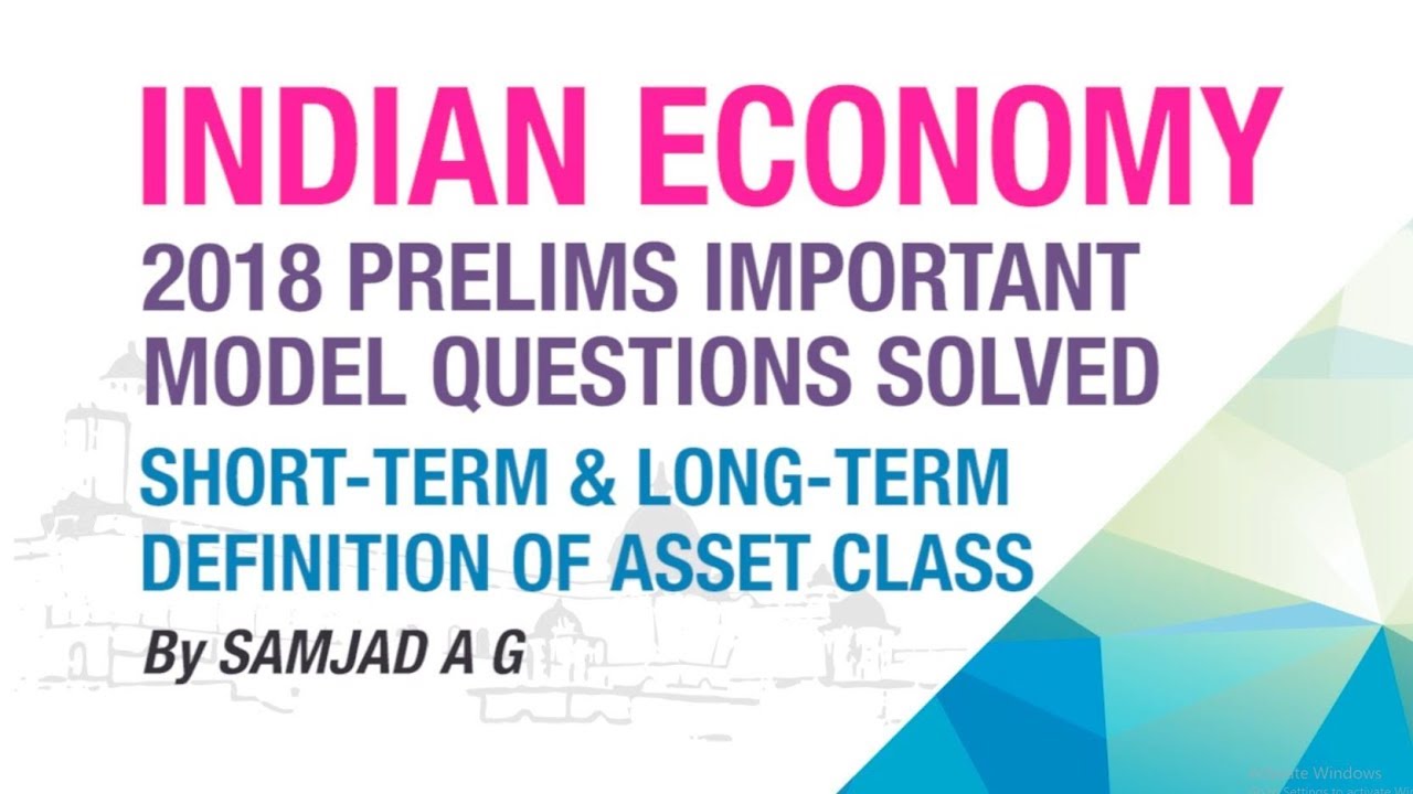 SHORT TERM LONG TERM DEFINITION OF ASSET CLASS PRELIMS IMPORTANT short-term-long-term-definition-of-asset-class-prelims-important
