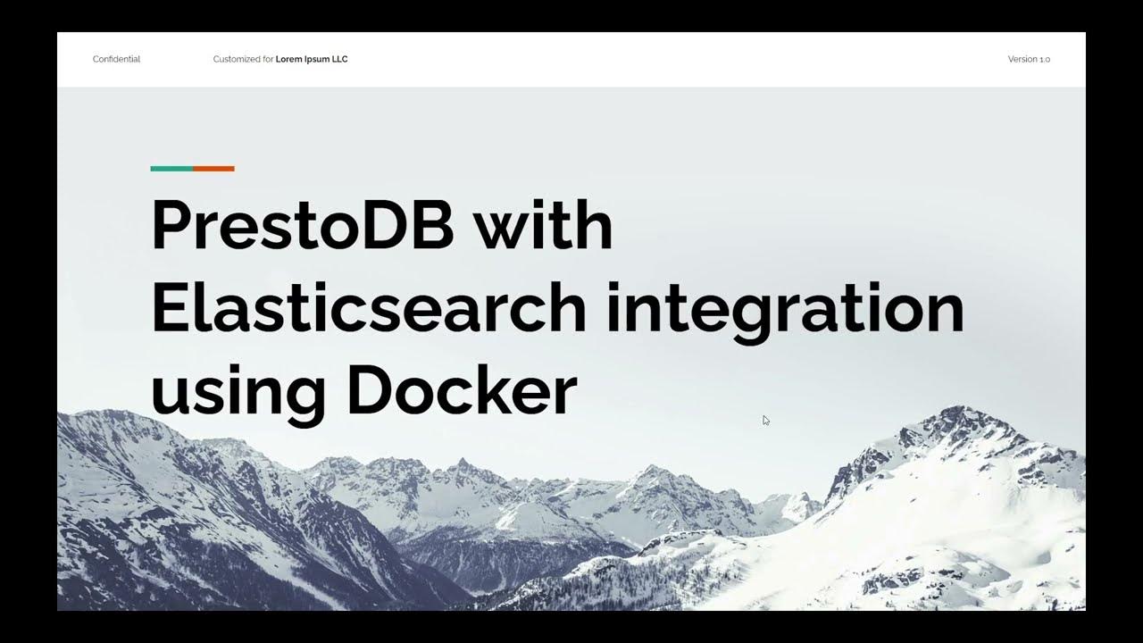 PrestoDB with Elasticsearch using Docker Image - Linux Distro(Ubuntu, Centos, RHEL etc) - YouTube