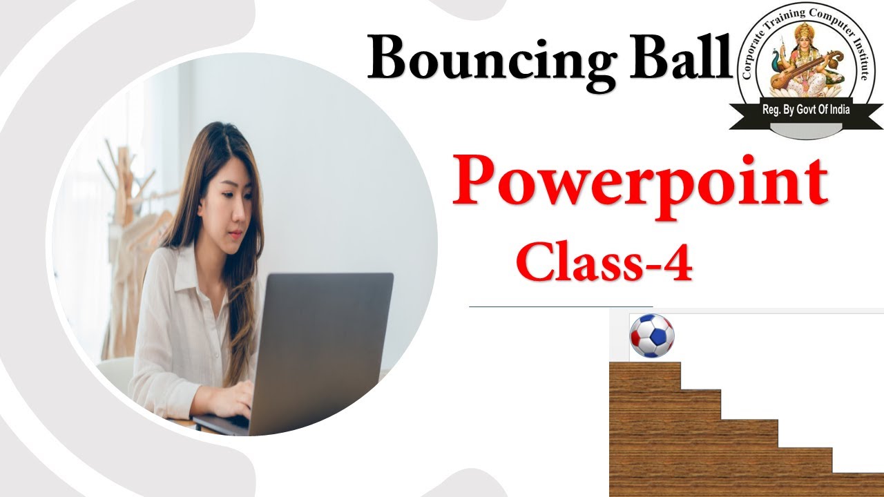 PowerPoint Tutorial Bouncing Ball Animation in PowerPoint Class-4 Hindi ...
