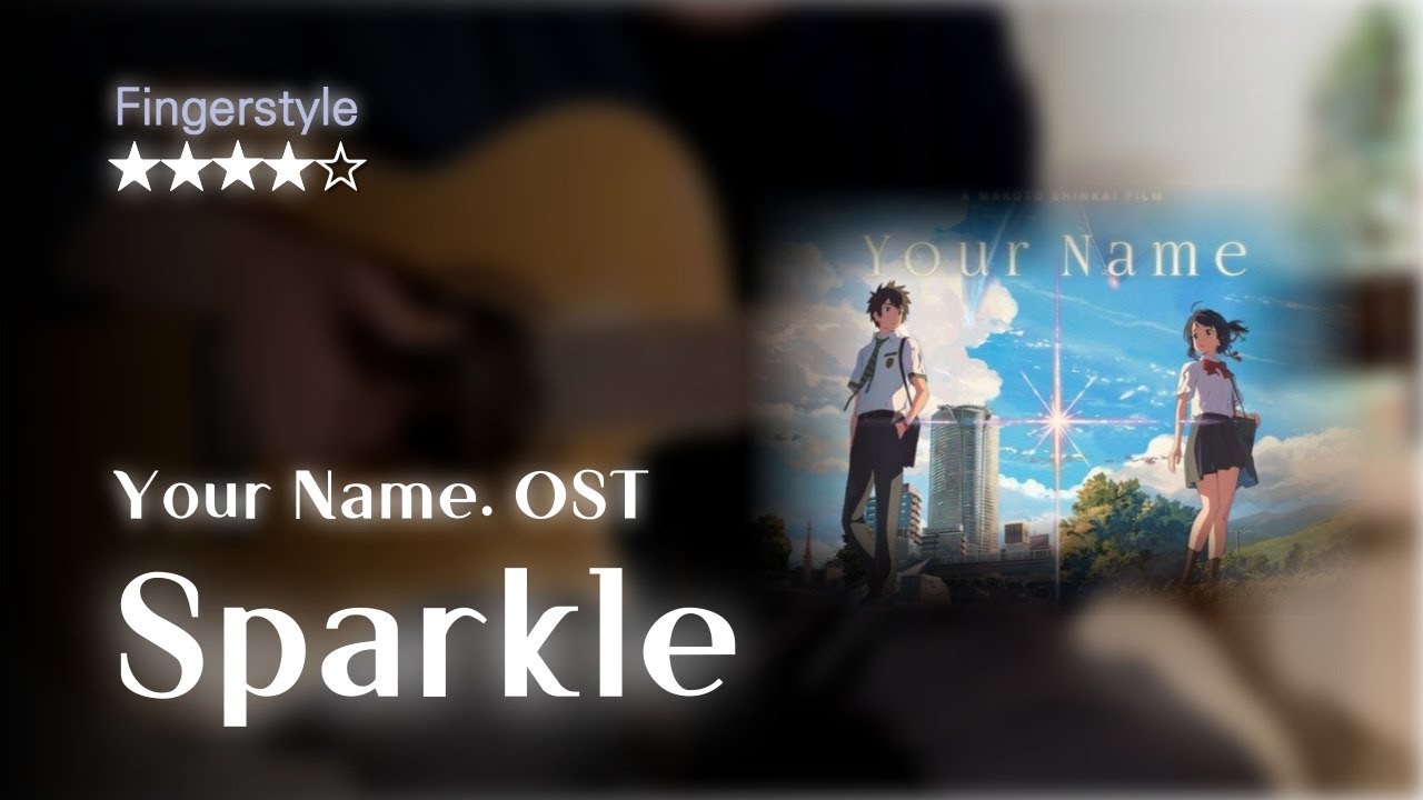 Sparkle tutorial｜Your Name. OST｜Fingerstyle Guitar + TAB - YouTube