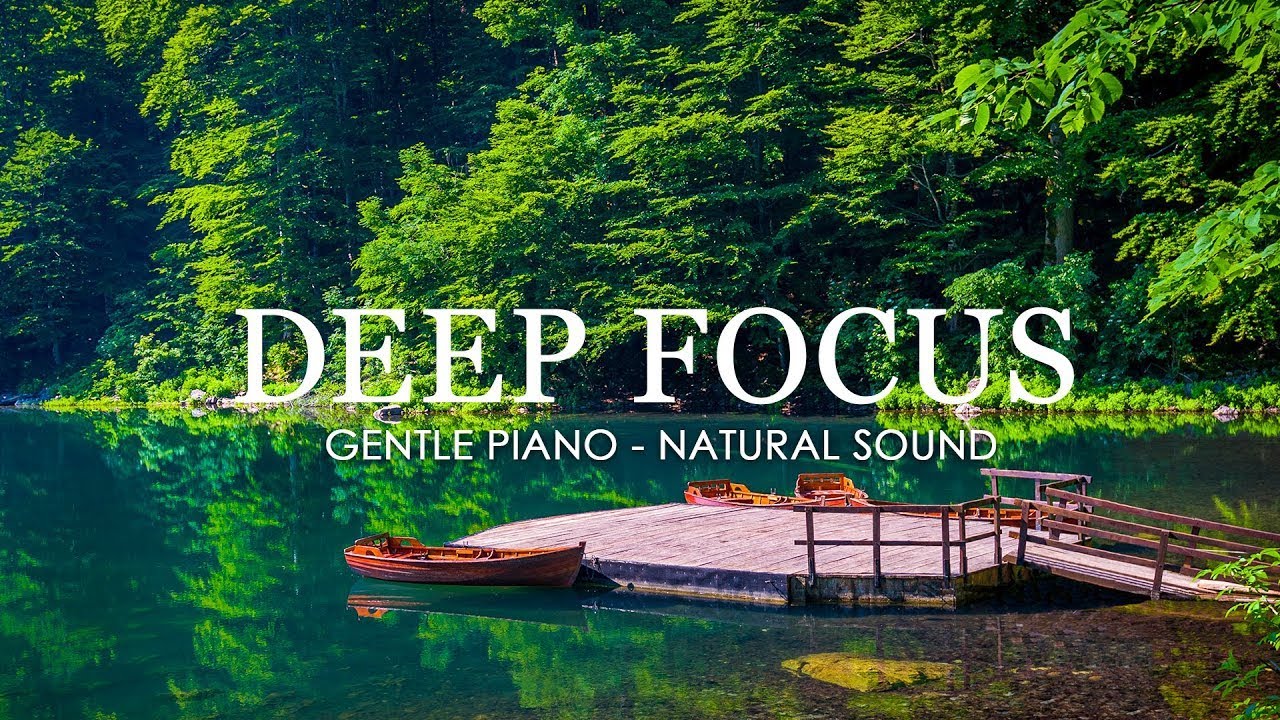 Focus Music For Work And Studying / Background Music For Concentration ...