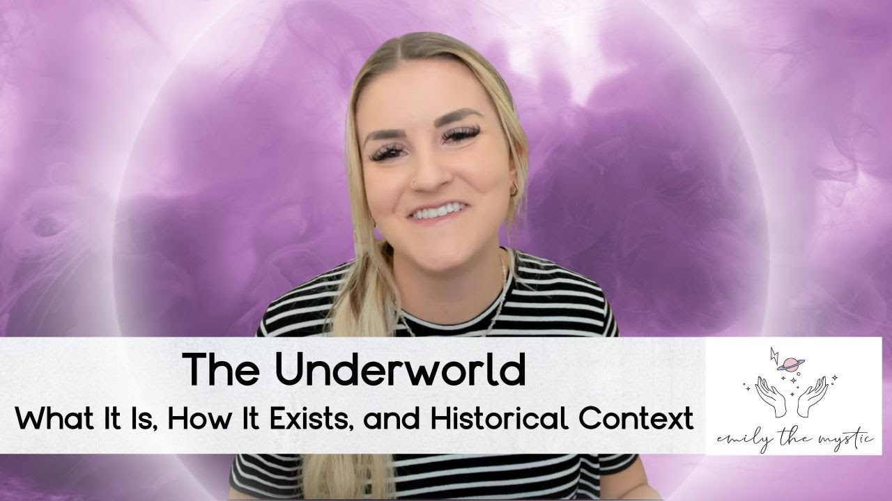 The Underworld: What It Is, How It Exists, and Historical Context - YouTube