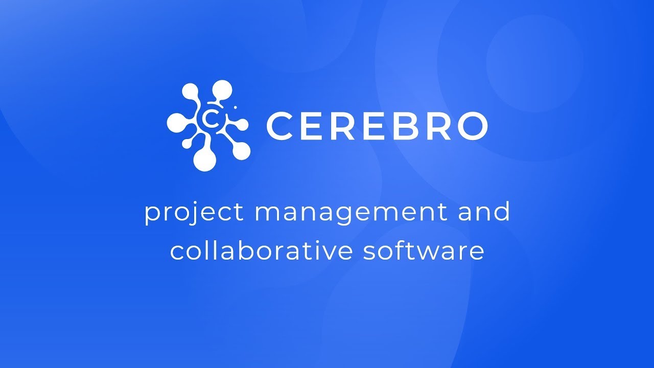 Manage Projects, Collaborate with Cerebro - YouTube
