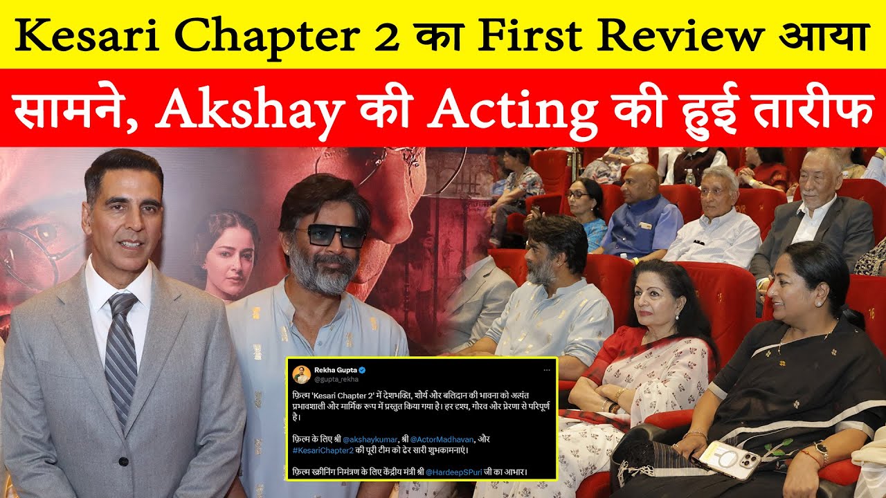 The first review of 'Kesari 2' is here, Akshay Kumar and Madhavan's ...
