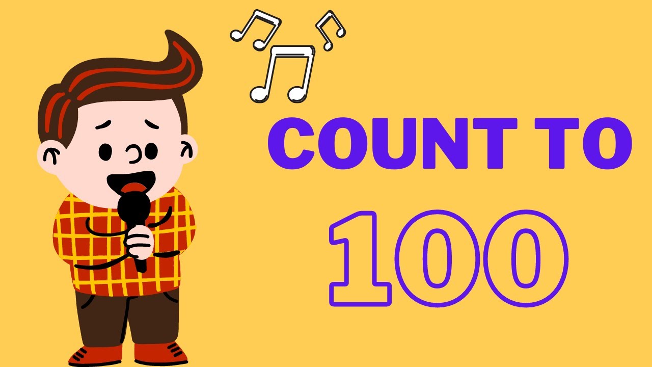 Sing 1 100 Song Count To 100 YouTube sing-1-100-song-count-to-100-youtube